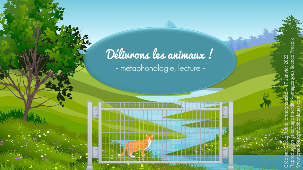 Délivrons les animaux ! Segmentation phonémique – Créations orthophoniques